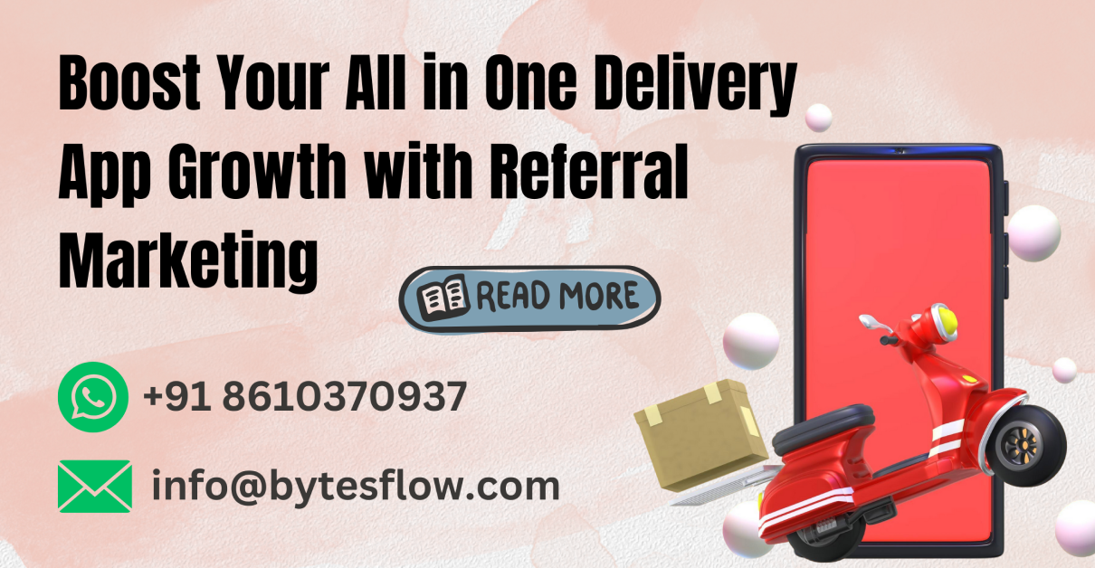 Referral Marketing to Grow All In One Delivery App Script